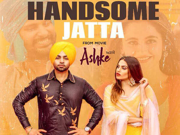 ‘Ashke’ first song: Shake a leg with the 'Handsome Jatta' Jordan Sandhu ...