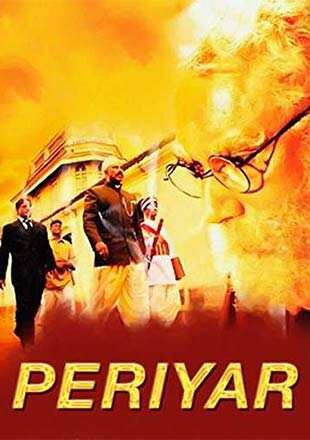 Periyar Movie: Showtimes, Review, Songs, Trailer, Posters, News ...