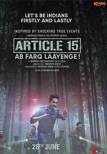 Article 15 Movie: Showtimes, Review, Songs, Trailer, Posters, News ...
