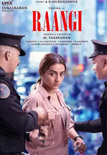 Raangi Movie: Showtimes, Review, Songs, Trailer, Posters, News & Videos ...