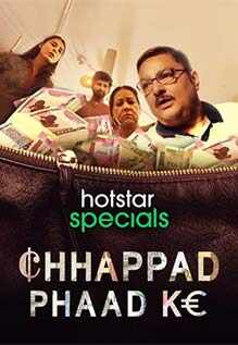 Chhappad Phaad Ke Review: This one isn’t compelling enough