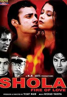 Shola: Fire Of Love Movie: Showtimes, Review, Songs, Trailer, Posters ...