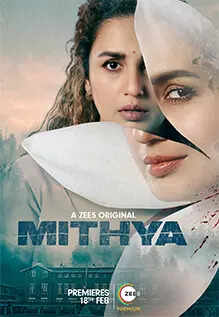 Mithya Web Series: Review, Trailer, Star Cast, Songs, Actress Name ...