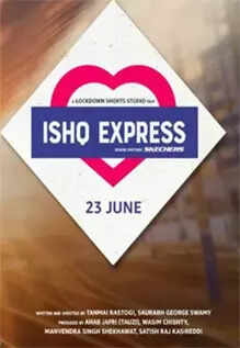 Ishq Express Web Series: Review, Trailer, Star Cast, Songs, Actress ...