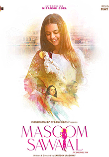 Masoom Sawaal Movie: Showtimes, Review, Songs, Trailer, Posters, News ...