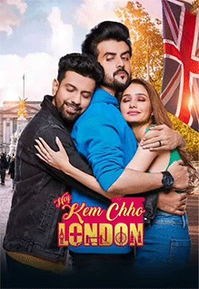 Hey Kem Cho London Movie: Showtimes, Review, Songs, Trailer, Posters ...
