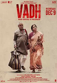 Vadh Movie: Showtimes, Review, Songs, Trailer, Posters, News & Videos ...