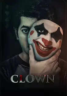 Clown Movie: Showtimes, Review, Songs, Trailer, Posters, News & Videos ...