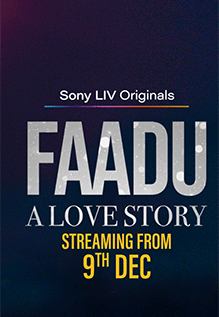 Faadu: A Love Story Web Series: Review, Trailer, Star Cast, Songs ...