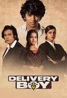 Delivery Boy Movie: Showtimes, Review, Songs, Trailer, Posters, News ...