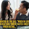 Thai love proverb of the day: "When in love, even boiled vegetable ...