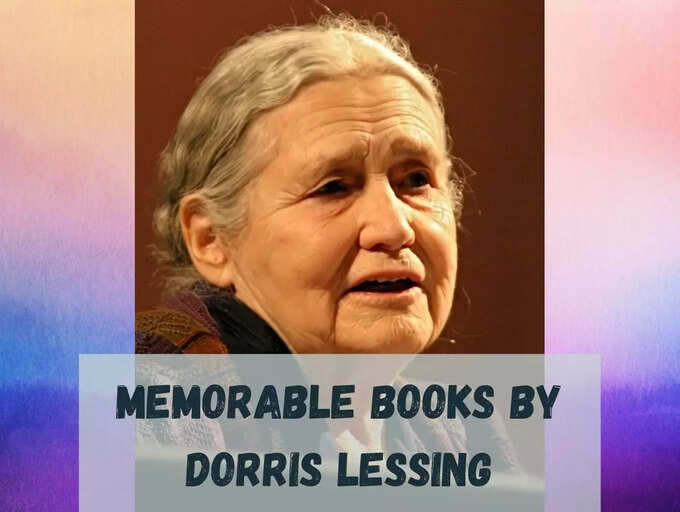 Memorable books by Dorris Lessing | The Times of India