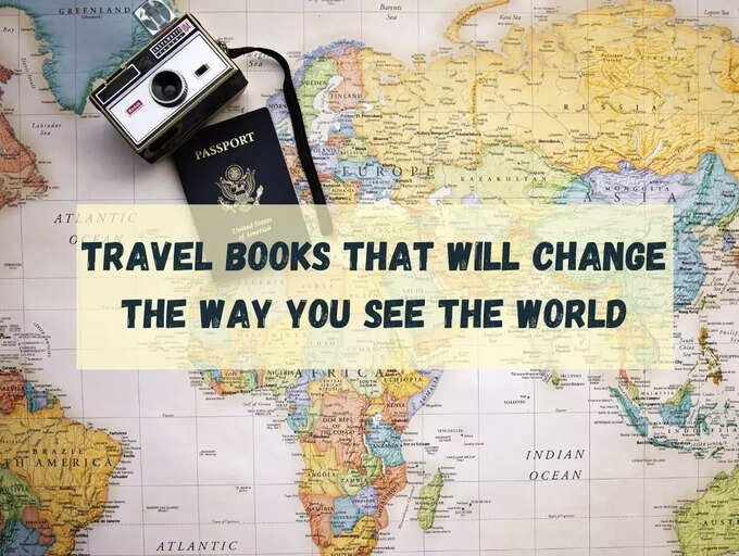 Best Travel Books To Read: 6 Travel books that will change the way you ...