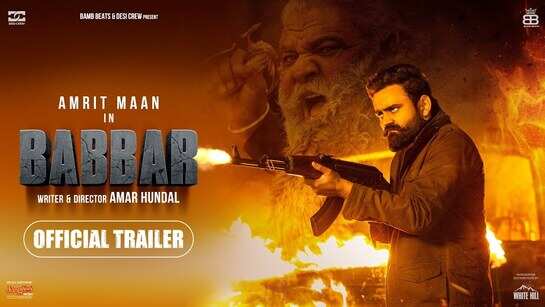 ‘Babbar’ trailer: Amrit Maan starrer is an intense action-packed drama ...