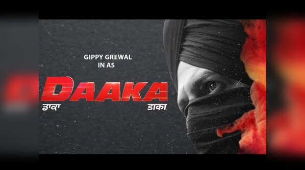 Week That Was! From the trailer release of Gippy Grewal’s ‘Daaka’ to ...