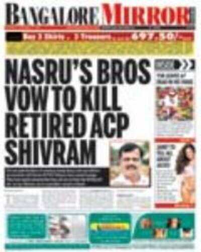 Nasru's bros vow to kill retired ACP Shivram
