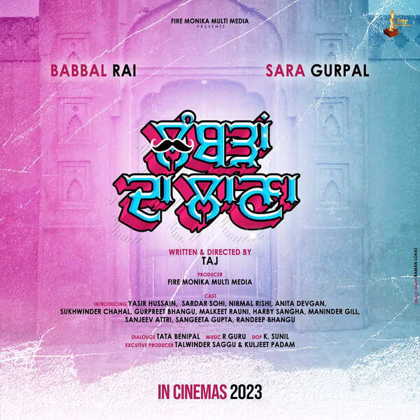 Babbal Rai and Sara Gurpal to share the screen in ‘Lambran Da Laana ...