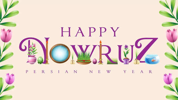 Persian New Year Wishes Messages Happy Nowruz 2024 Persian New Year best wishes quotes images WhatsApp messages to share with your loved ones Times of India