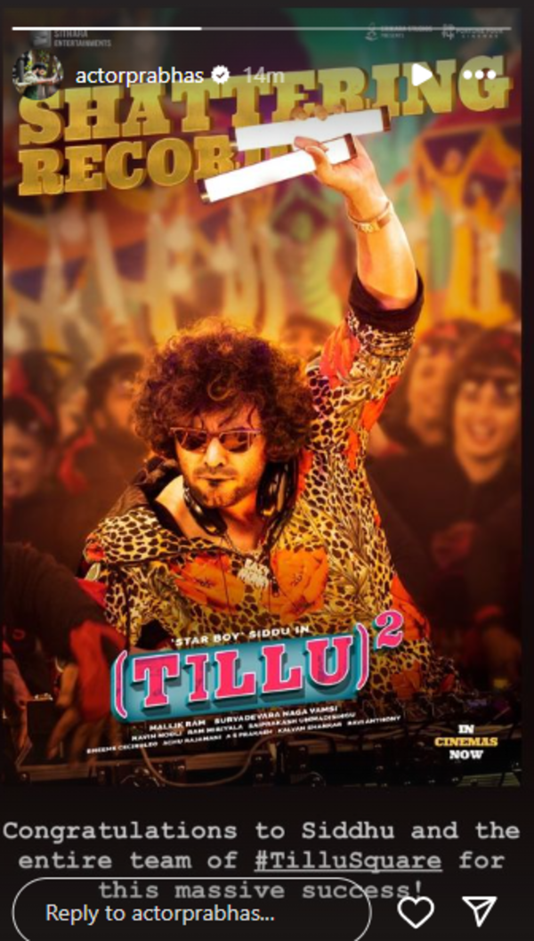 Prabhas congratulates Siddhu Jonnalagadda and team 'Tillu Square' for ...