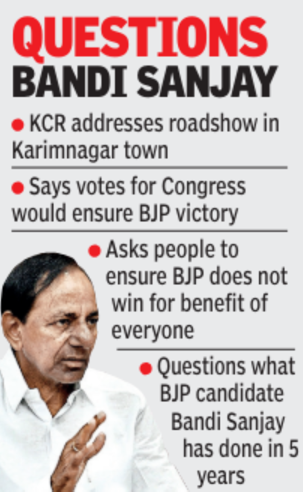 KCR: Fight between BRS, BJP, don’t vote for Cong: KCR to voters | Hyderabad News - Times of India
