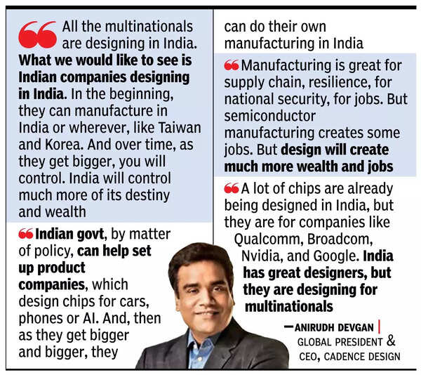 India must build its own chip design cos: Cadence - Times of India