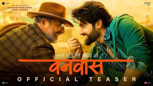 Vanvaas Movie Review: Nana Patekar shines in an overstretched drama ...