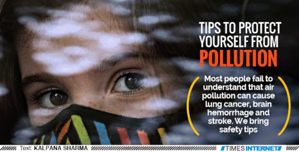 Stay safe from pollution - Times of India
