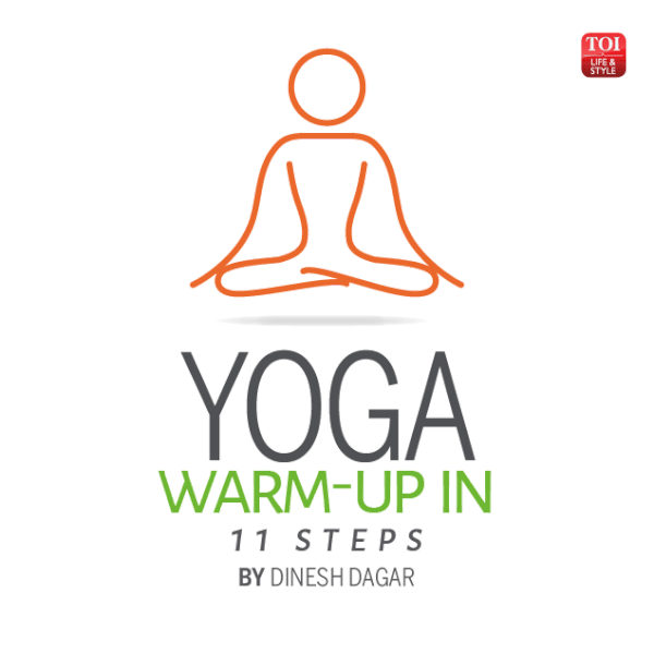 Infographic: Yoga warm-up in 11 steps - The Times of India