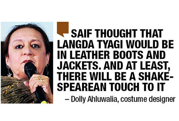 Dolly Ahluwalia: On seeing sketches of Langda Tyagi’s costume, Saif Ali ...