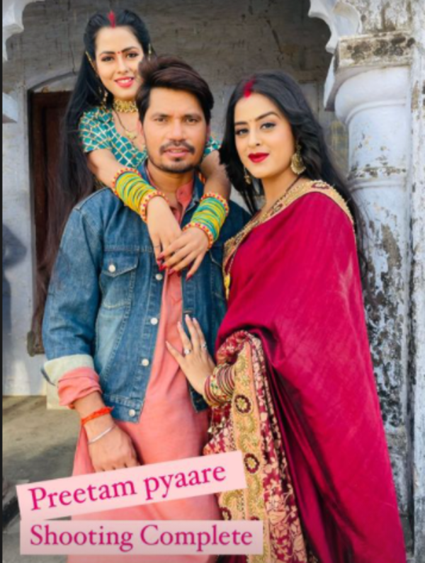 Pravesh Lal Yadav, Yamini Singh and Richa Dixit wrap up 'Preetam Pyare ...