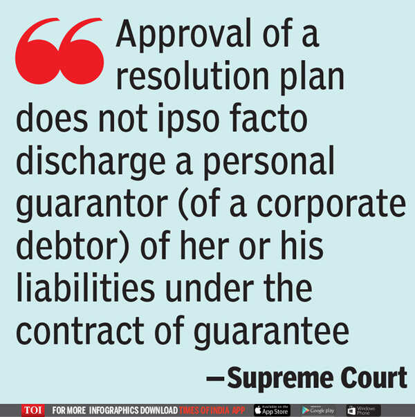 Guarantors for loans liable under IBC proceedings: SC | India News ...