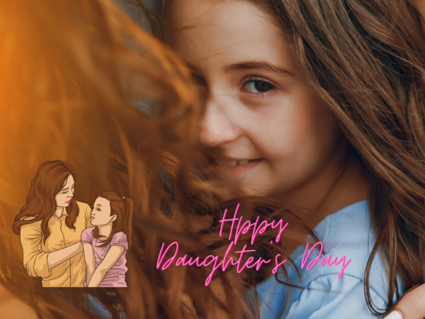 Happy Daughters Day 2023: Images, Quotes, Wishes, Messages, Cards ...