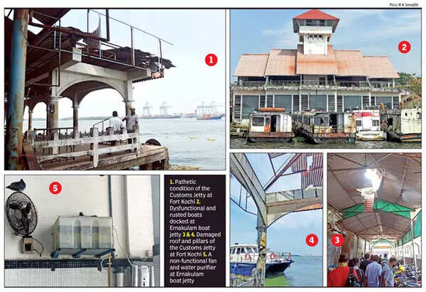 Kochi: Ernakulam, Fort Kochi boat jetties in dire straits | Kochi News ...