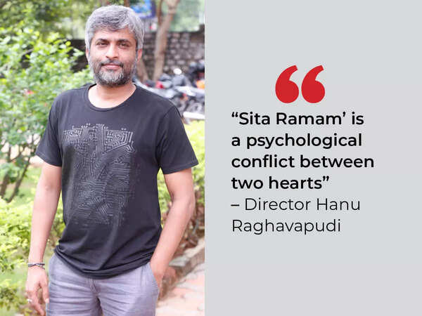'Sita Ramam' director Hanu Raghavapudi: The film is close to my heart ...