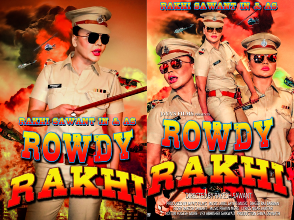Now a film on Rakhi Sawant titled 'Rowdy Rakhi'; Brother says, "She is ...