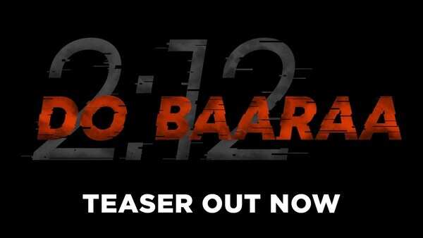 Dobaaraa Movie Review: An engaging thriller that demands all your attention