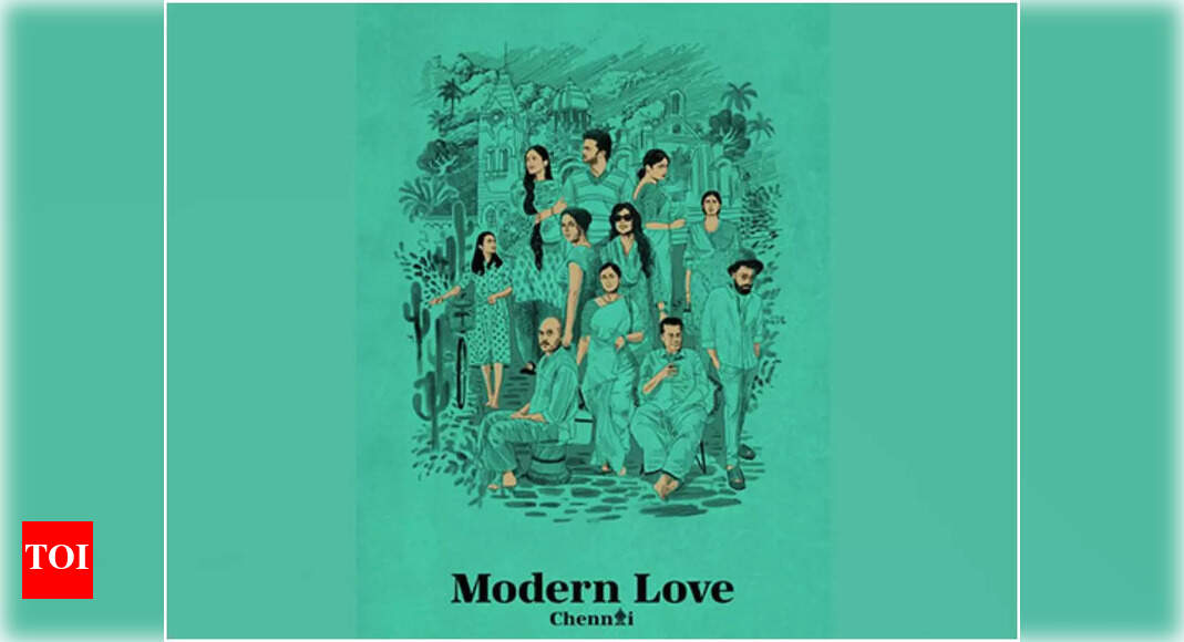 'Modern Love Chennai' to be out on this date - Times of India