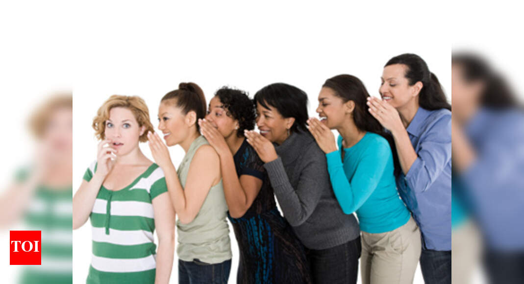 The dos and don'ts of gossiping - Times of India