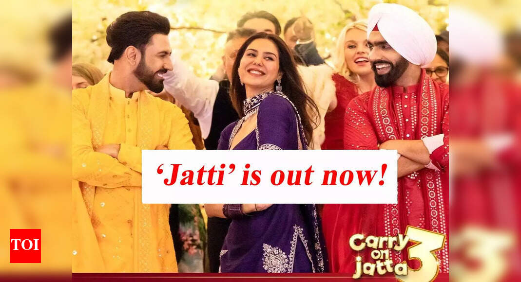 ‘Jatti’ from ‘Carry On Jatta 3’ will compel you to shake a leg ...