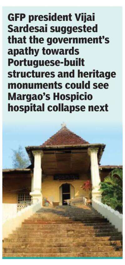 Hospicio could fall next, audit heritage buildings, says Vijai | Goa ...