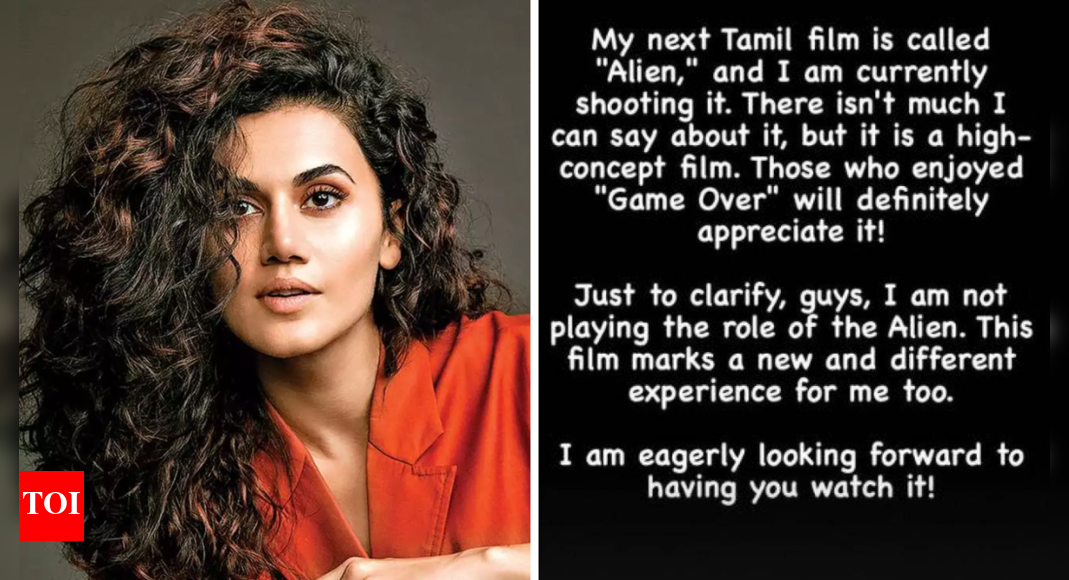 Tapsee Pannu's next Tamil film is titled 'Alien'; the actress reveals ...