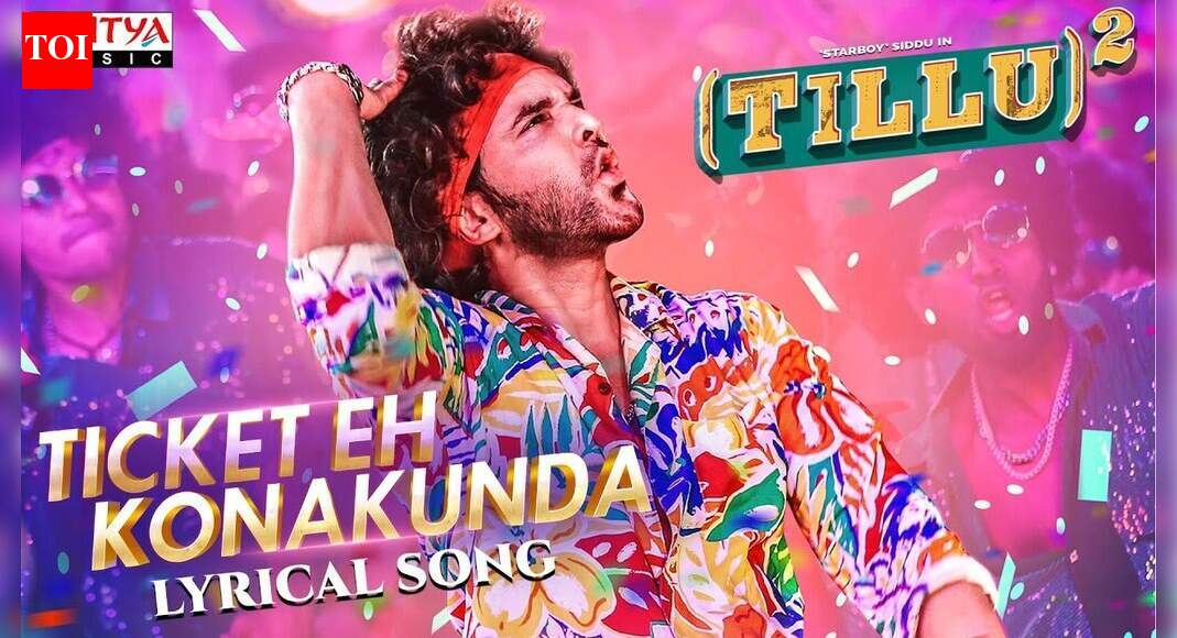 Tillu Square | Song - Ticket Eh Konakunda (Lyrical)