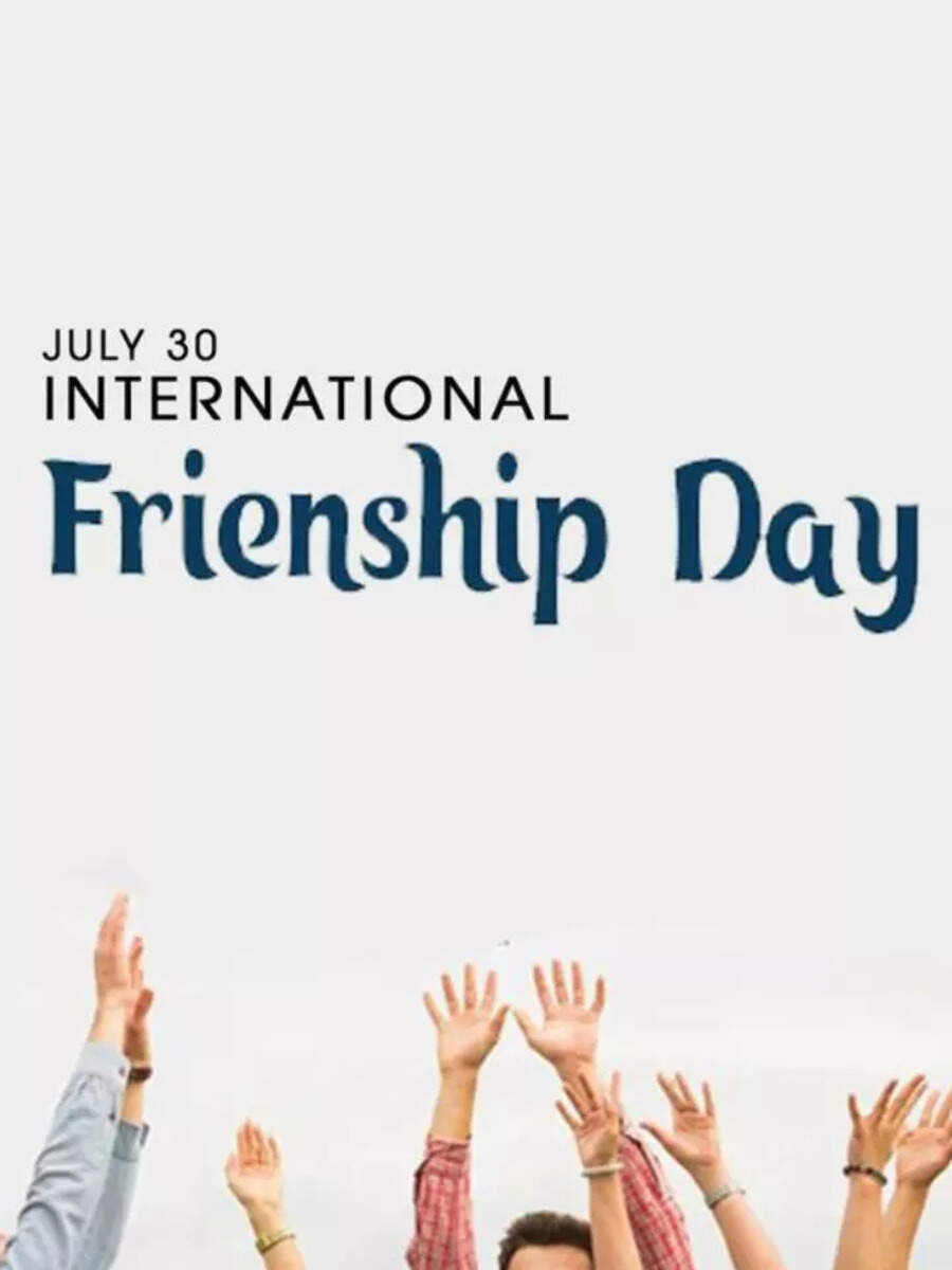 International Friendship Day 2023: Images And Quotes To Share On ...