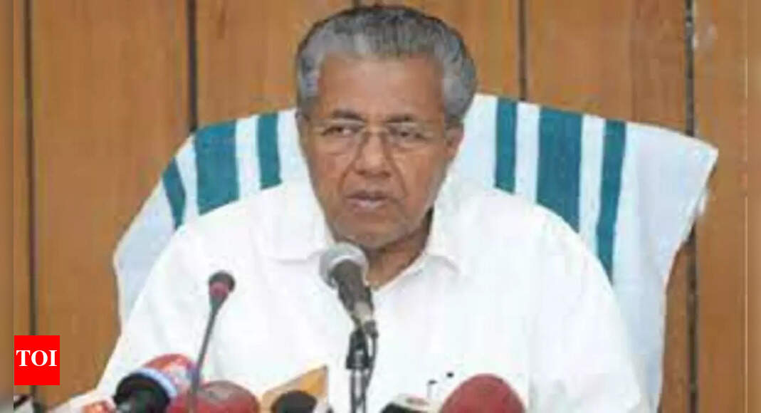 Centre's move to grab absolute power: CM Pinarayi Vijayan ...