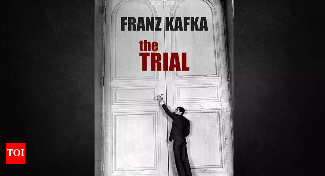 ‘The Trial’: A must-read existential masterpiece - Times of India