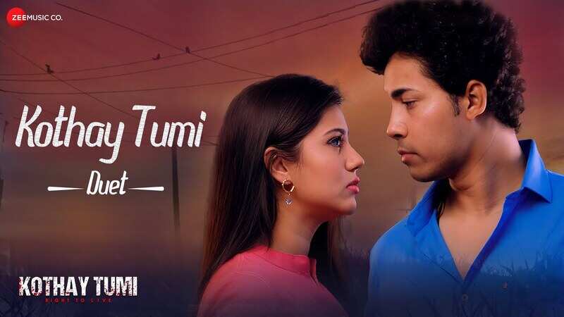 Kothay Tumi | Song - Kothay Tumi (Duet Version)