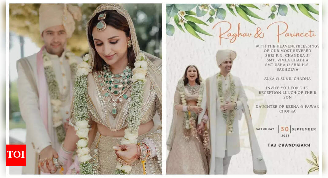Parineeti Chopra-Raghav Chadha's Chandigarh reception invite leaks, goes viral on social media ...