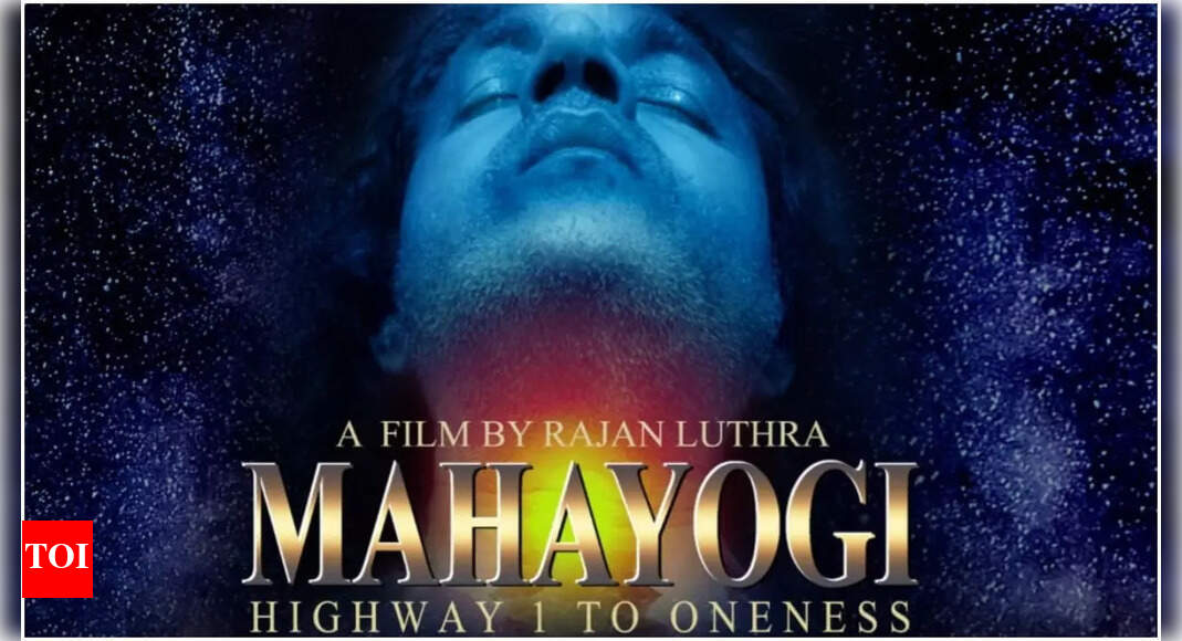 Rajan Luthra may release his film 'Mahayogi, Highway 1 to Oneness' in ...