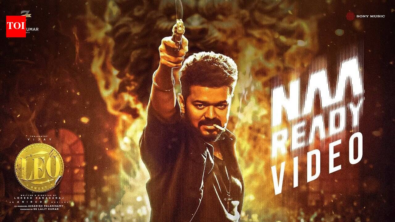 Leo | Tamil Song - Naa Ready