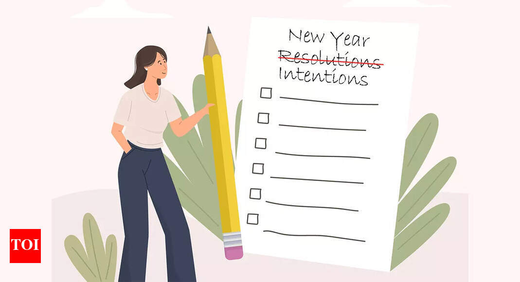 ‘Resolutions are like rules, and intentions are fluid’ - Times of India
